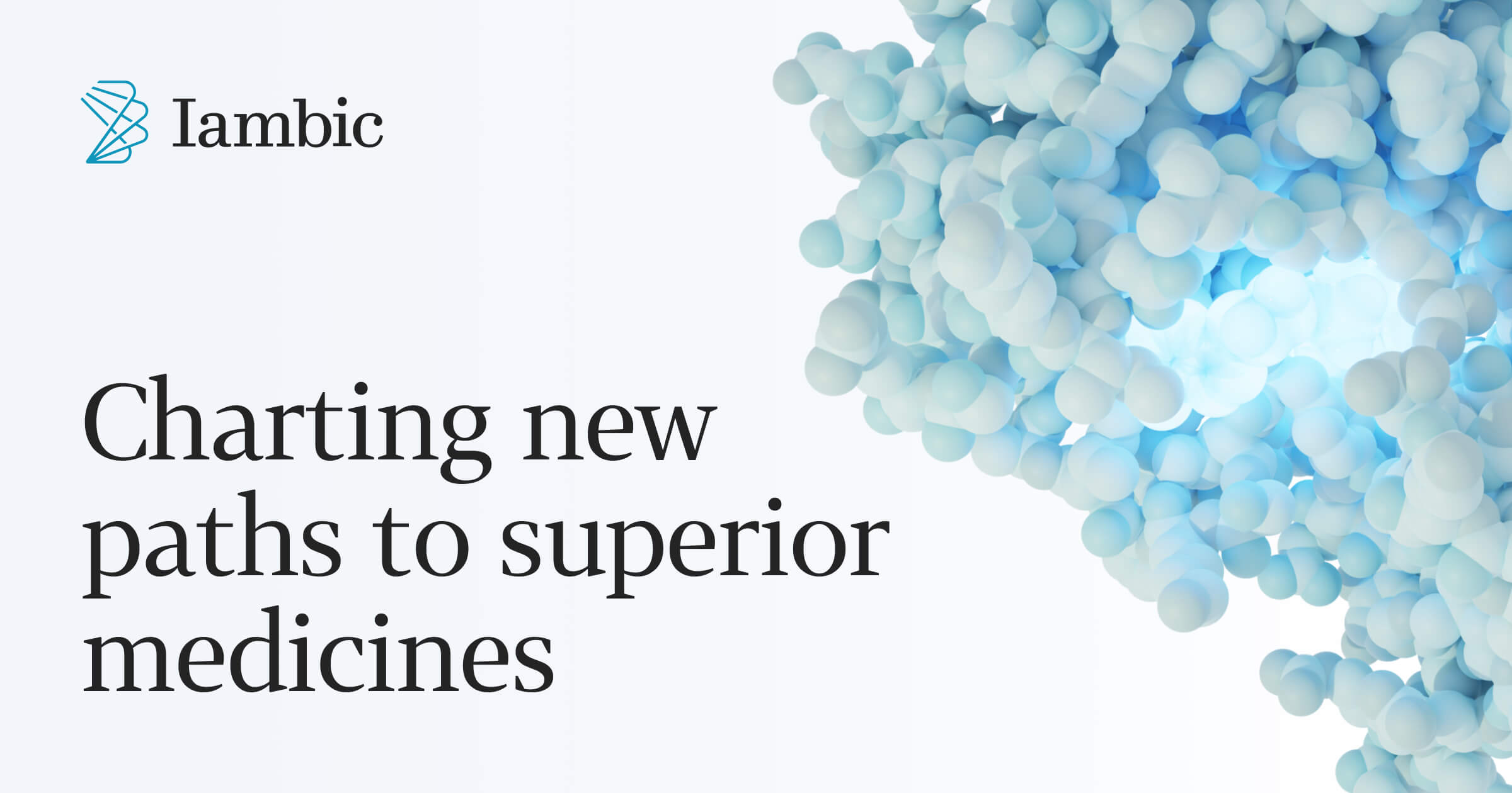 Iambic Therapeutics | Charting new paths to superior medicines